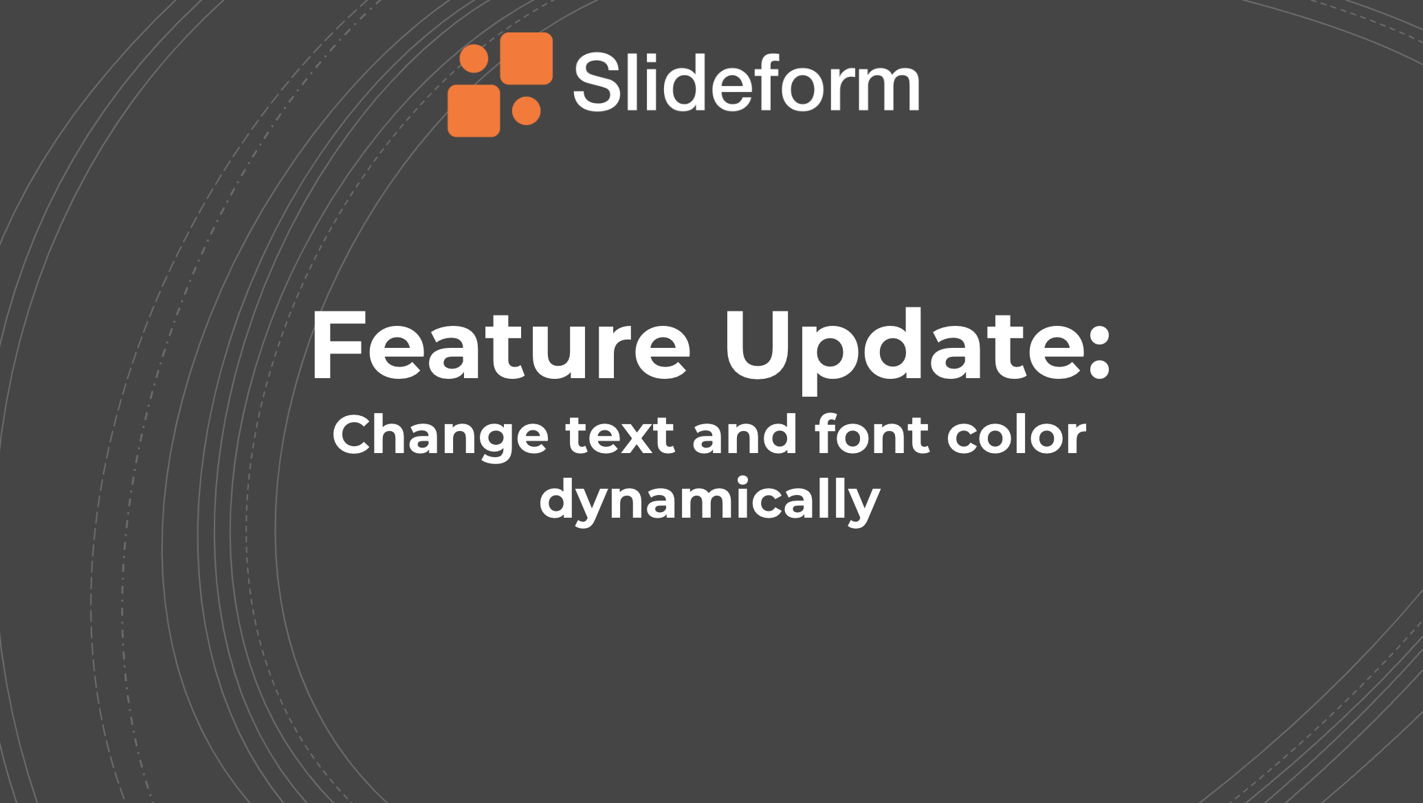 Feature Update: Change text and font color dynamically
